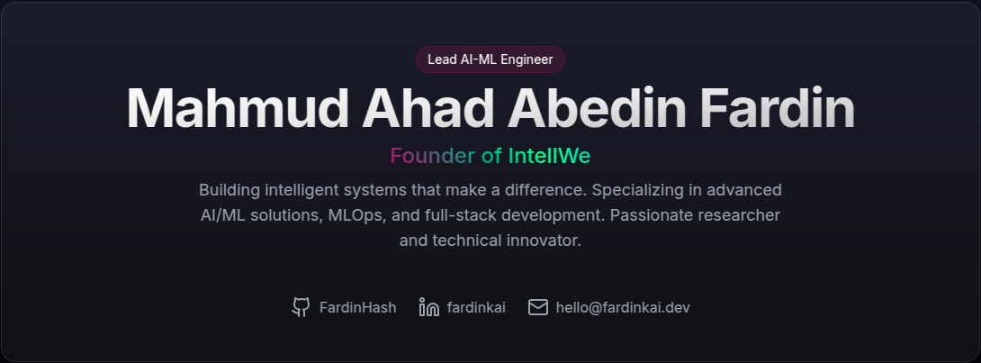 Mahmud Ahad Abedin Fardin | Lead AI/ML Engineer - Agentic AI and LLM Expert